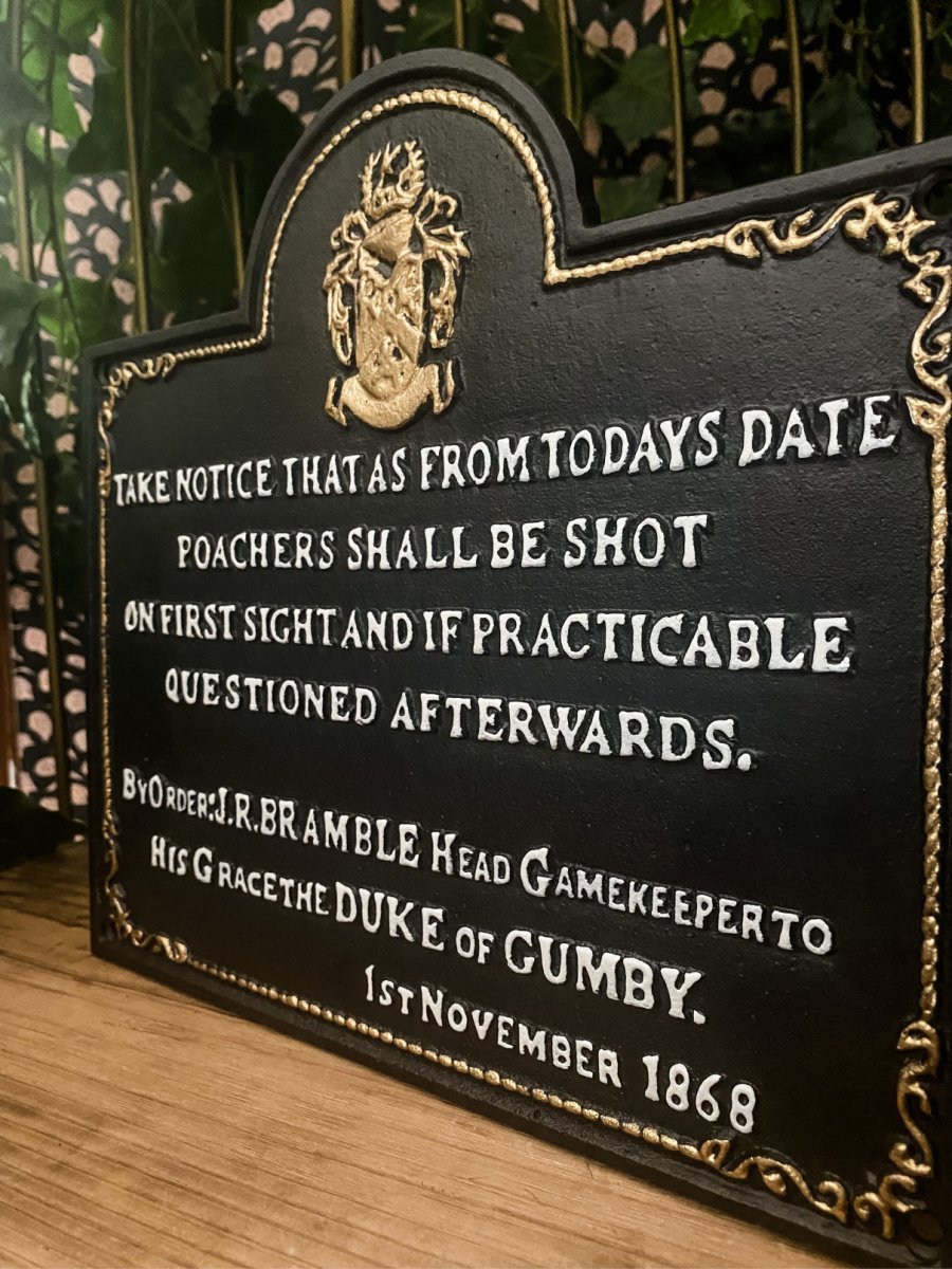 Poachers Shall Be Shot Iron Sign | Punk & Poodle